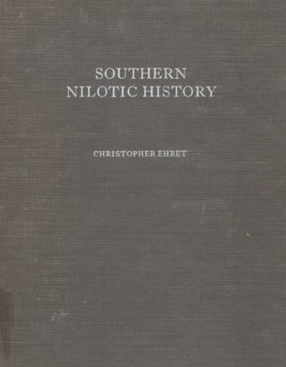Southern Nilotic History: Linguistic Approaches to the Study of the ...