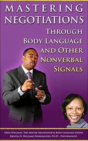 Mastering Negotiations Through Body Language and Other NonVerbal ...