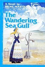 The Wandering Sea Gull by Brone Martin | Goodreads