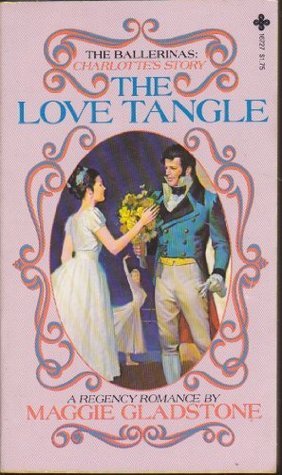 The Love Tangle by Maggie Gladstone | Goodreads