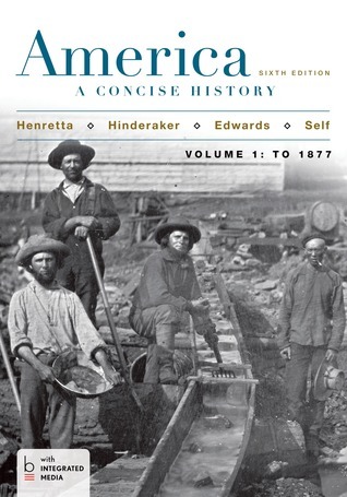 America: A Concise History, Volume 1 by James A. Henretta | Goodreads