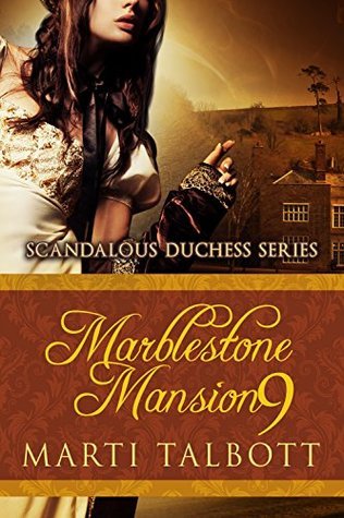 Marblestone Mansion, Book 9 by Marti Talbott | Goodreads