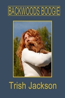 Backwoods Boogie by Trish Jackson | Goodreads
