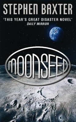 Moonseed by Stephen Baxter | Goodreads