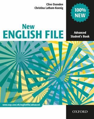 New English File: Advanced Student's Book by Clive Oxenden | Goodreads