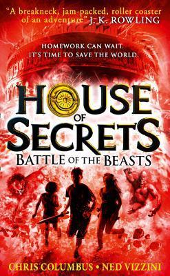 Battle of the Beasts (House of Secrets) by Chris ColumbusNed Vizzini ...