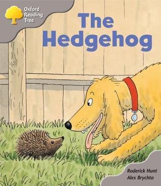 The Hedgehog by Roderick Hunt | Goodreads