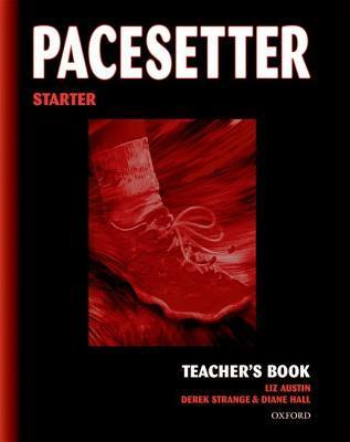 Pacesetter Starter. Teacher's Book by Derek Strange | Goodreads