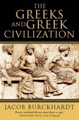 The Greeks and Greek Civilization by Oswyn Murray Sheila Stern Jacob ...