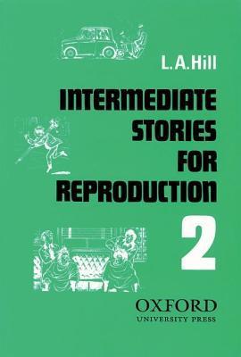 Intermediate Stories for Reproduction: Second Series by Leslie ...