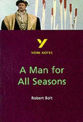 York Notes on Robert Bolt's 'Man for All Seasons by bernard-haughey ...