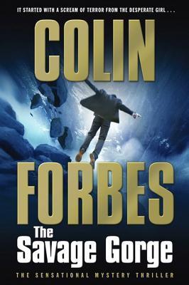The Savage Gorge (Tweed & Co. #24) by Colin Forbes | Goodreads