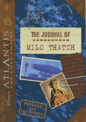 Atlantis: The Lost Empire: Journal of Milo Thatch by Walt Disney ...