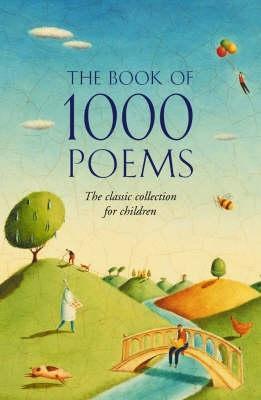 The Book of 1000 Poems : Classic Collection for Children by Various ...
