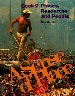 A Sense of Place: Book 2. Places, Resources, and People by Rex Antony ...
