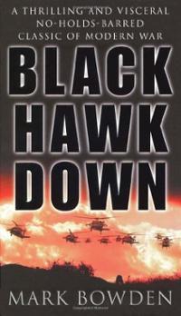 Black Hawk Down by Mark Bowden | Goodreads