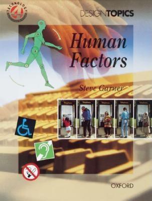 Human Factors (Design Topics) by Steve Garner | Goodreads