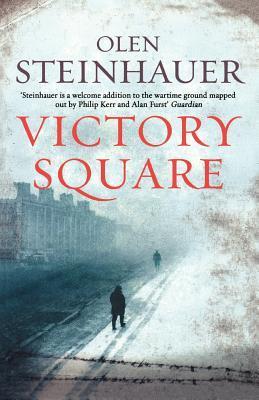 Victory Square by Olen Steinhauer | Goodreads