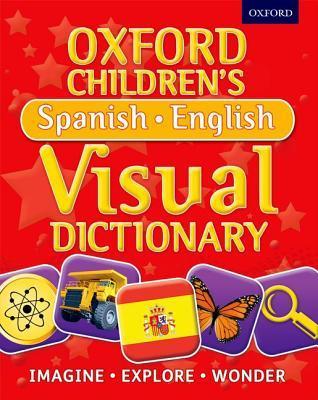 Oxford Children's Spanish-English Visual Dictionary by Oxford ...