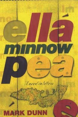 Ella Minnow Pea by Mark Dunn | Goodreads