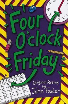 Four O'Clock Friday by John Foster | Goodreads