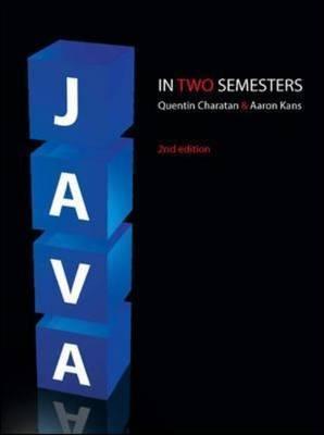 Java in Two Semesters by Quentin Charatan | Goodreads