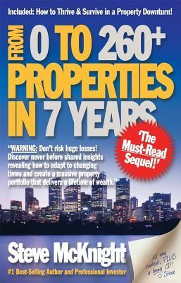From 0 to 260+: Properties in 7 Years by Steve McKnight | Goodreads