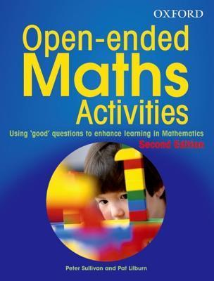 Open-Ended Maths Activities - Using "good" questions to enhance ...