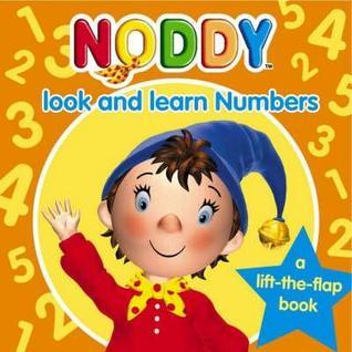 Noddy look and learn Numbers by Enid Blyton | Goodreads