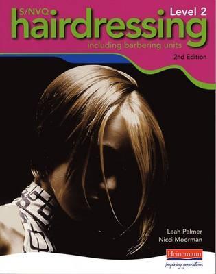 S/NVQ Level 2 Hairdressing with Barbering Candidate Handbook by Leah ...