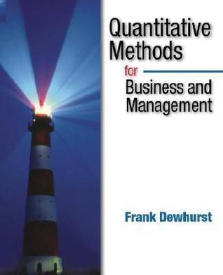 Quantitative Methods for Business Management by Frank Dewhurst | Goodreads