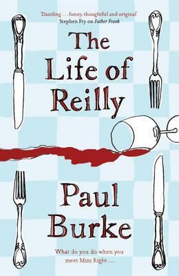 The Life of Reilly by Paul Burke | Goodreads