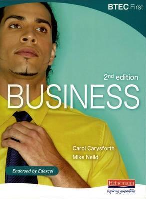 BTEC First Business - 2nd edition by Carysforth, Ms Carol; Neild, Mr ...