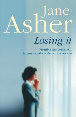 Losing It by Jane Asher | Goodreads
