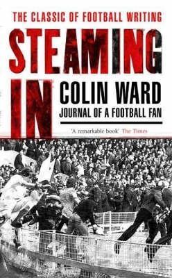 Steaming in by Colin Ward | Goodreads