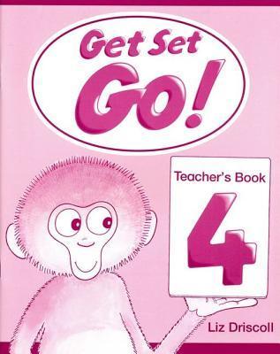 Get Set - Go! 4 (Teacher's book) by Liz Driscoll | Goodreads