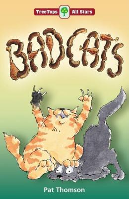 Badcats by Pat Thomson | Goodreads