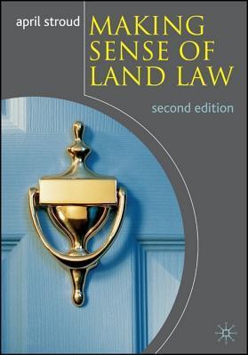 Making Sense of Land Law by April Stroud | Goodreads