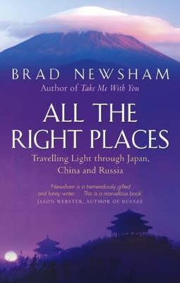 All the Right Places by Brad Newsham | Goodreads