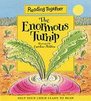 Enormous Turnip by Aleksey Nikolayevich Tolstoy | Goodreads