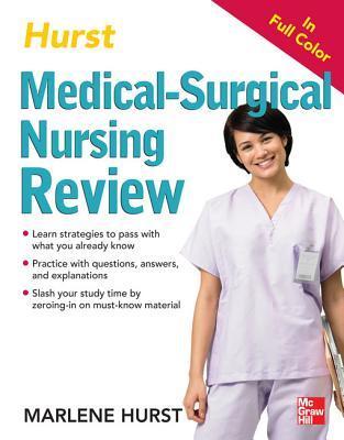 Hurst Reviews Medical-Surgical Nursing Review by Marlene Hurst | Goodreads