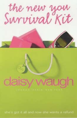 The New You Survival Kit by Daisy Waugh | Goodreads