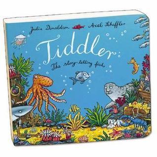 Tiddler by Julia Donaldson | Goodreads