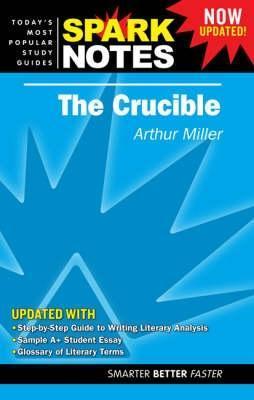 The Crucible: Arthur Miller by SparkNotes | Goodreads
