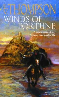 Winds of Fortune by E.V. Thompson | Goodreads