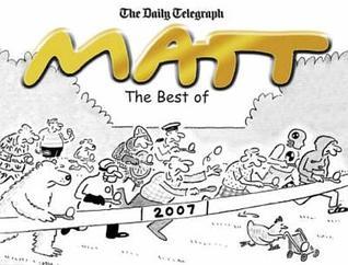 The Best of Matt 2007 by Matthew Pritchett | Goodreads
