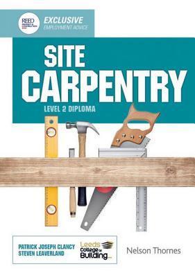 Site Carpentry Level 2 Diploma by Leeds College of Building | Goodreads