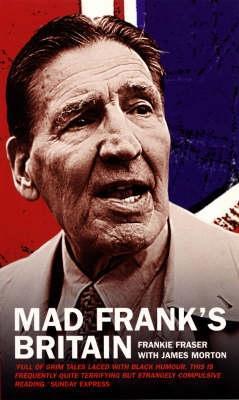 Mad Frank's London by James Morton | Goodreads