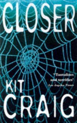 Closer by Kit Craig | Goodreads