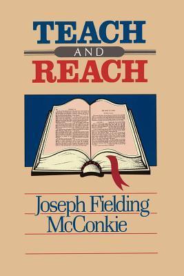 Teach & reach by Joseph Fielding McConkie | Goodreads